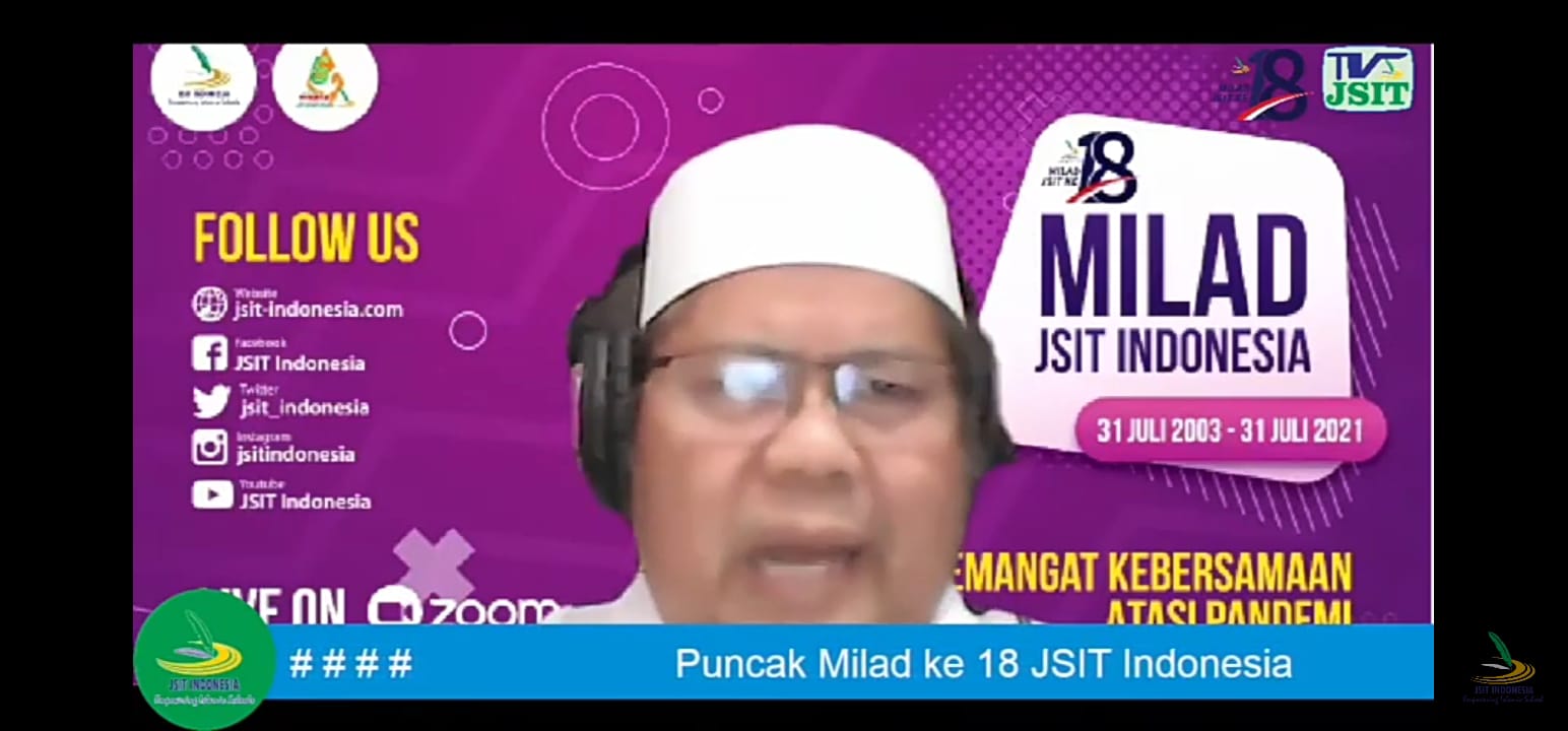 Milad ke-18 Tahun, JSIT Indonesia Terus Berkiprah dan Semangat Bersama ...