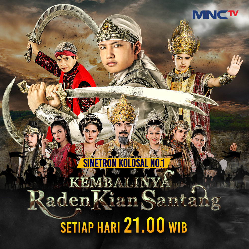 Kembalinya Raden Kian Santang Sinetron Kolosal Nomor 1, Makin Seru dan Penuh Intrik | Mnctrijaya.com